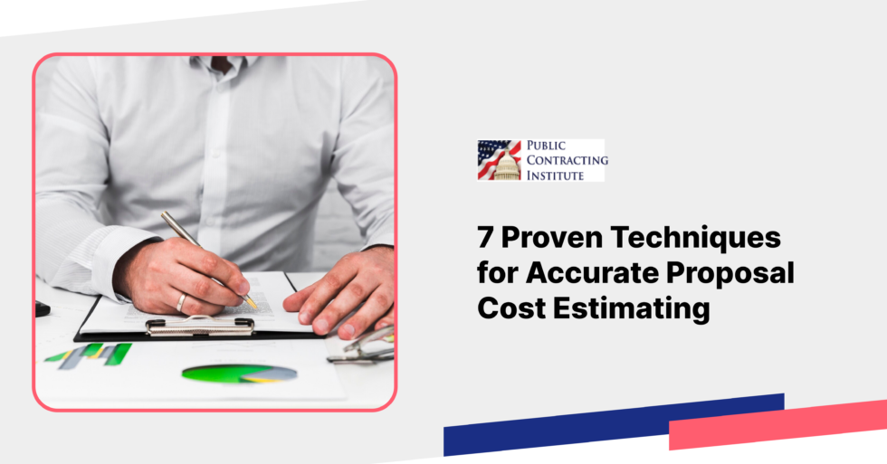 7 Proven Techniques for Accurate Proposal Cost Estimating - Public ...